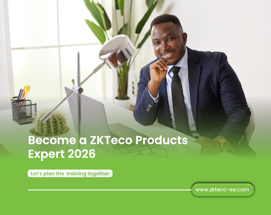 ZKTeco 2026 Training - ZKTeco East Africa